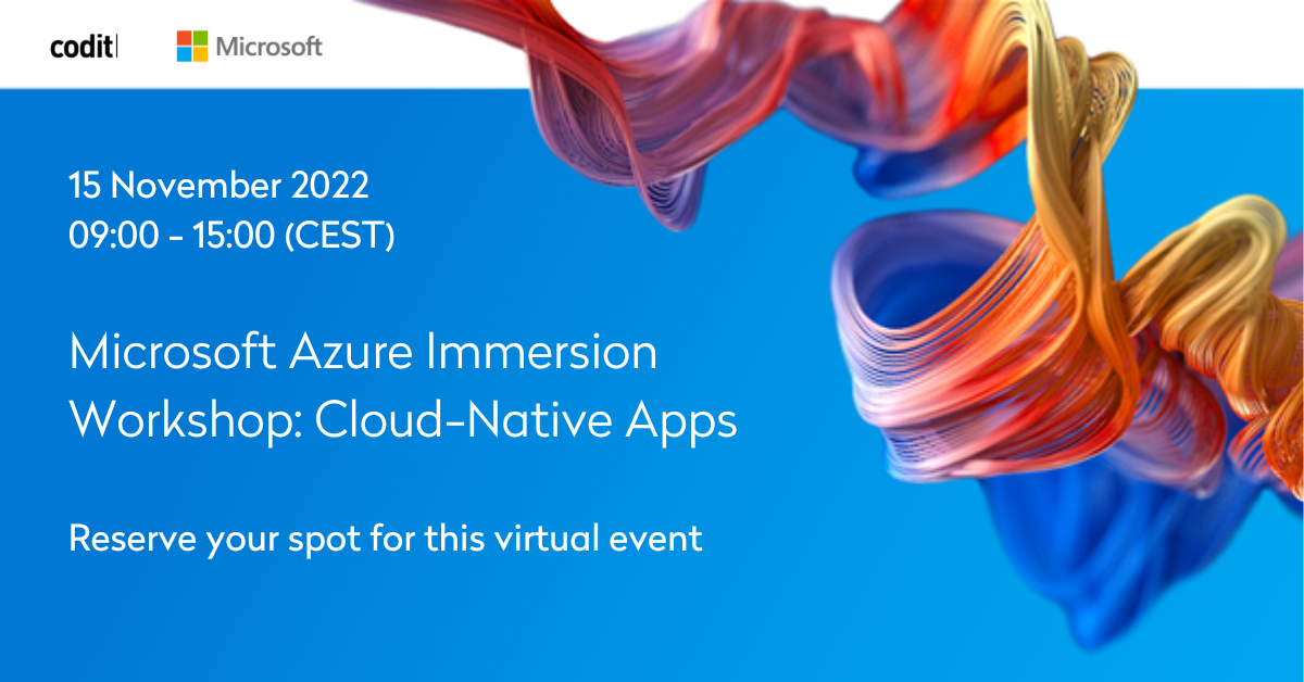 Microsoft Azure Immersion Workshop: Cloud-Native Apps | Codit