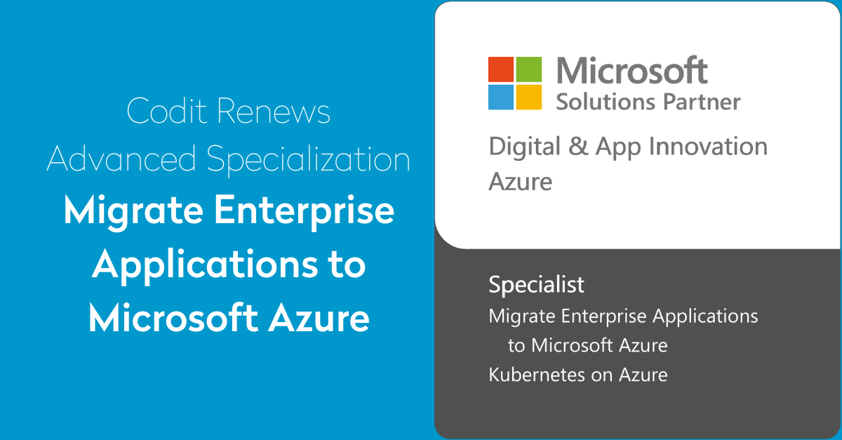 Codit Renews Migrate Enterprise Apps Specialization in Azure | Codit